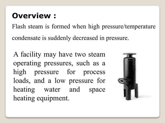 Flash steam and condensate recovery system | PPTX | Physics | Science