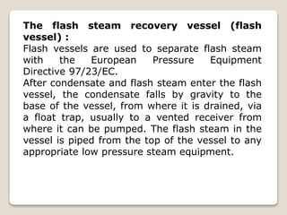 Flash steam and condensate recovery system | PPTX