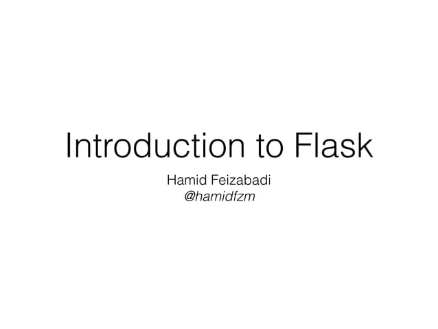 Flask introduction | PPT Flask introduction | PPT