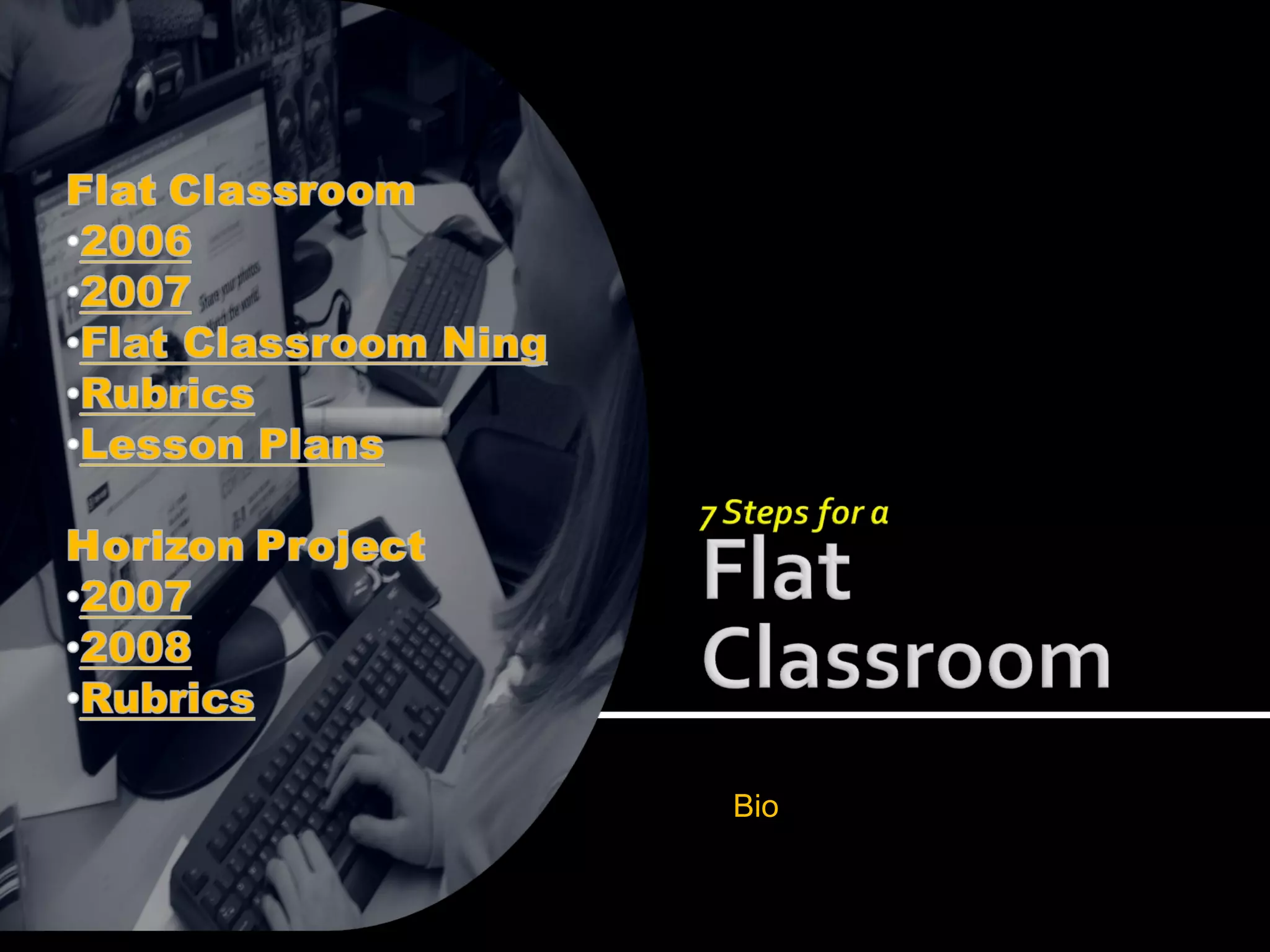 Flat Classroom Mashups, 7 Steps to Flatten your Classroom | PPT