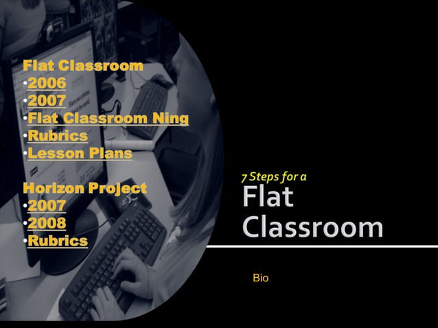 Flat Classroom Mashups, 7 Steps to Flatten your Classroom | PPT