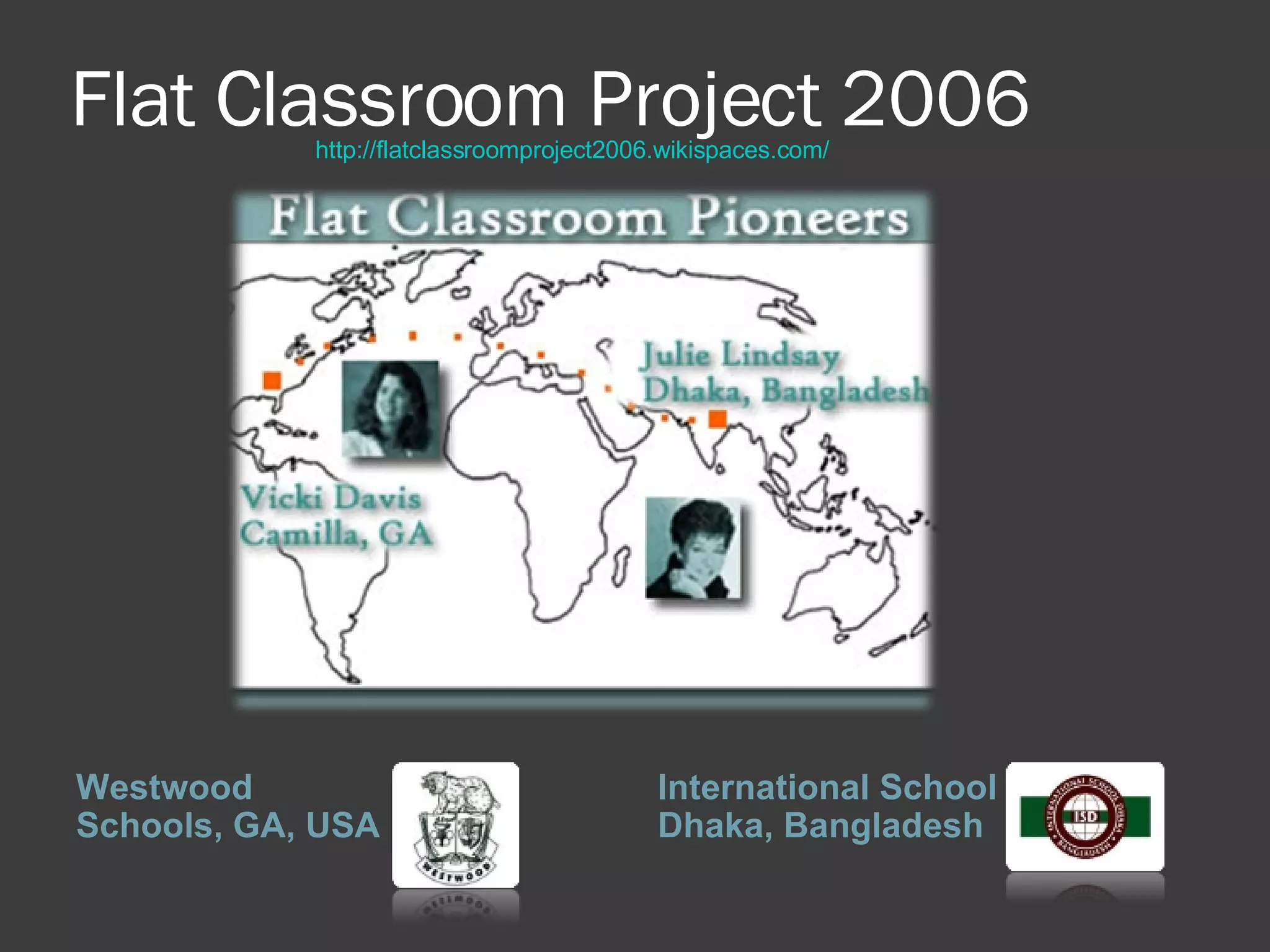 Flat Classroom Project Presentation: ECIS 2007 | PPT