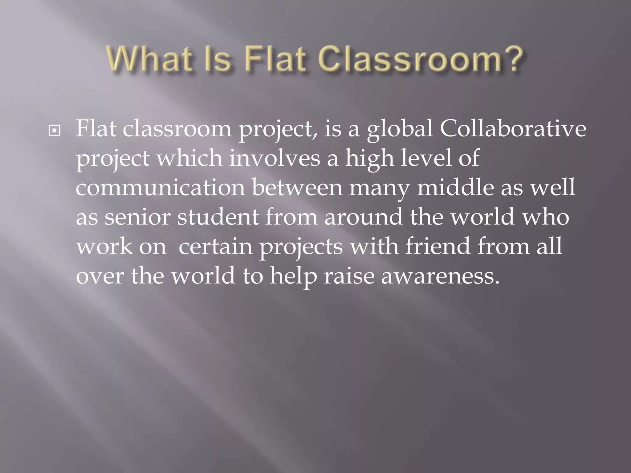 Flat Classroom Project | PPT