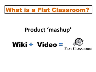 Flat Classroom Project Simulation | PPT