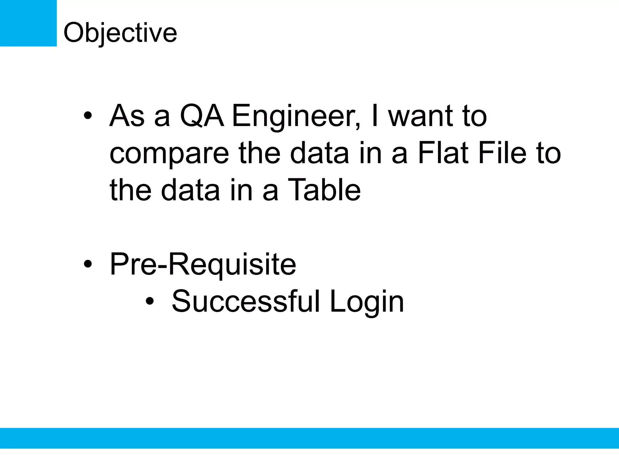 ETL Validator: Flat File to Table comparison | PPTX