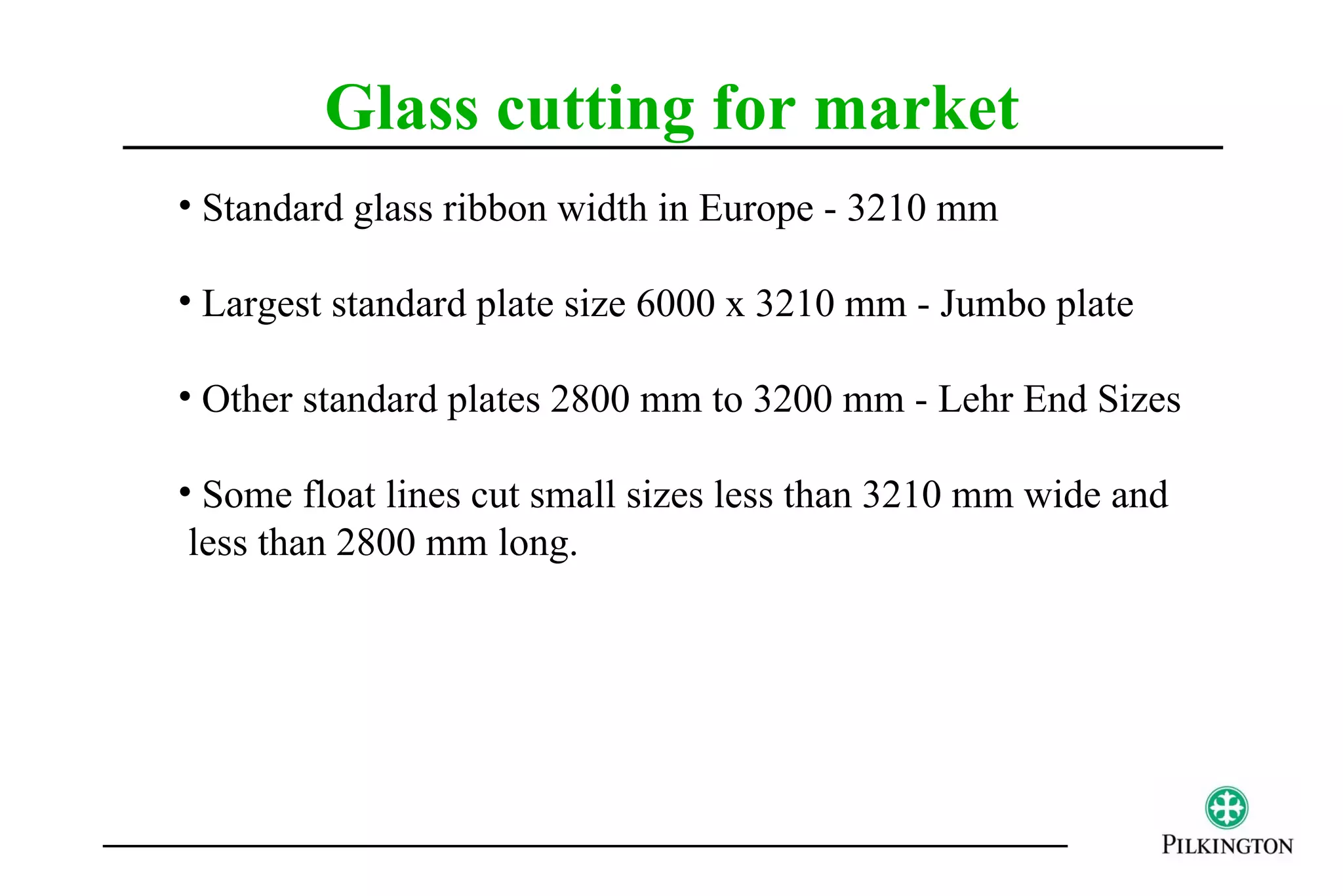 Flat glass products & float manufacture2007 | PPT