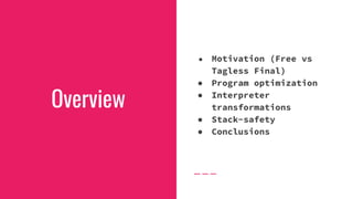 Advanced Tagless Final - Saying Farewell to Free | PPT