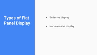 Flat panel display | PPTX