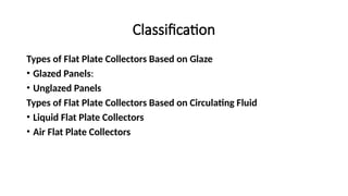 Working principle of Flat Plate collectors.pptx