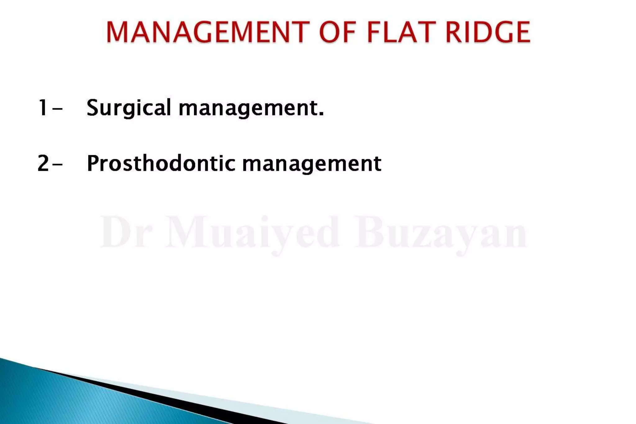 Flat ridge management | PPTX