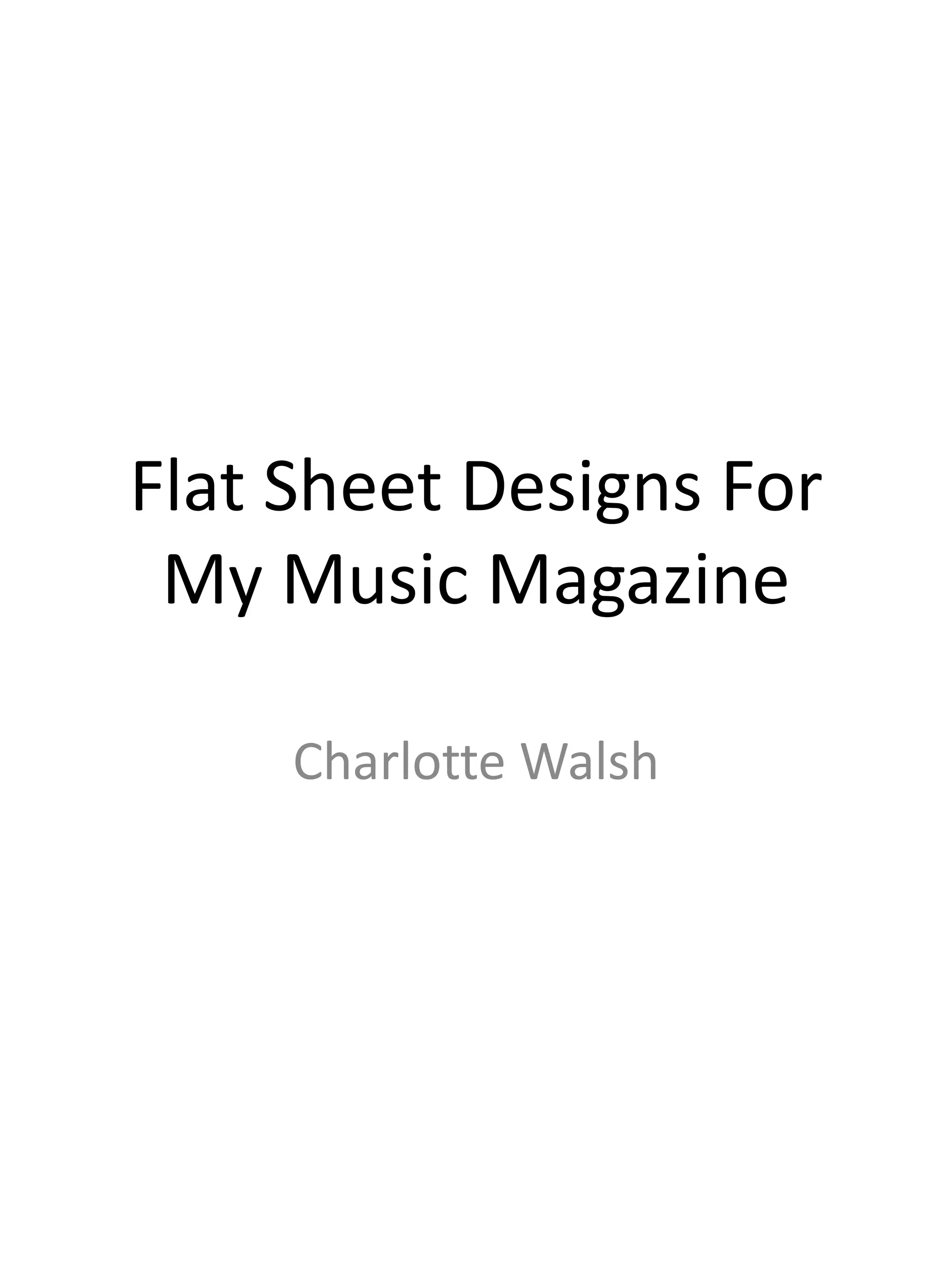 Flat sheet designs for my music magazine | PDF