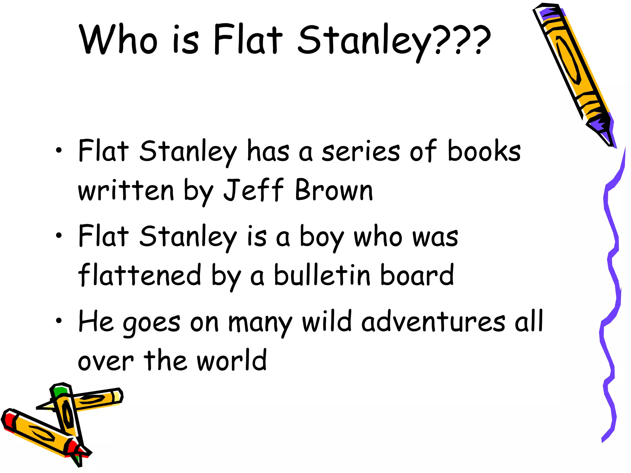 Flat stanley power point | PPT