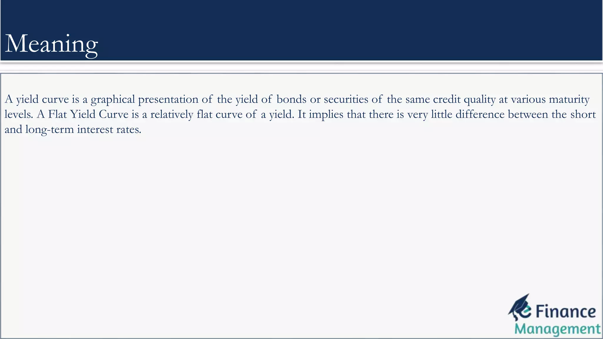 Flat Yield Curve | PPT
