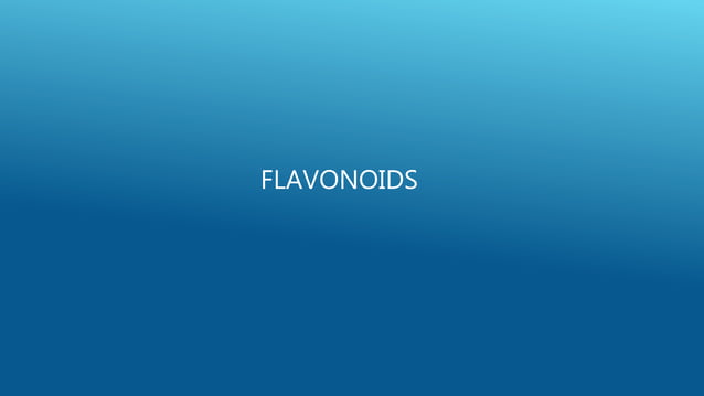 Flavanoid | PPTX