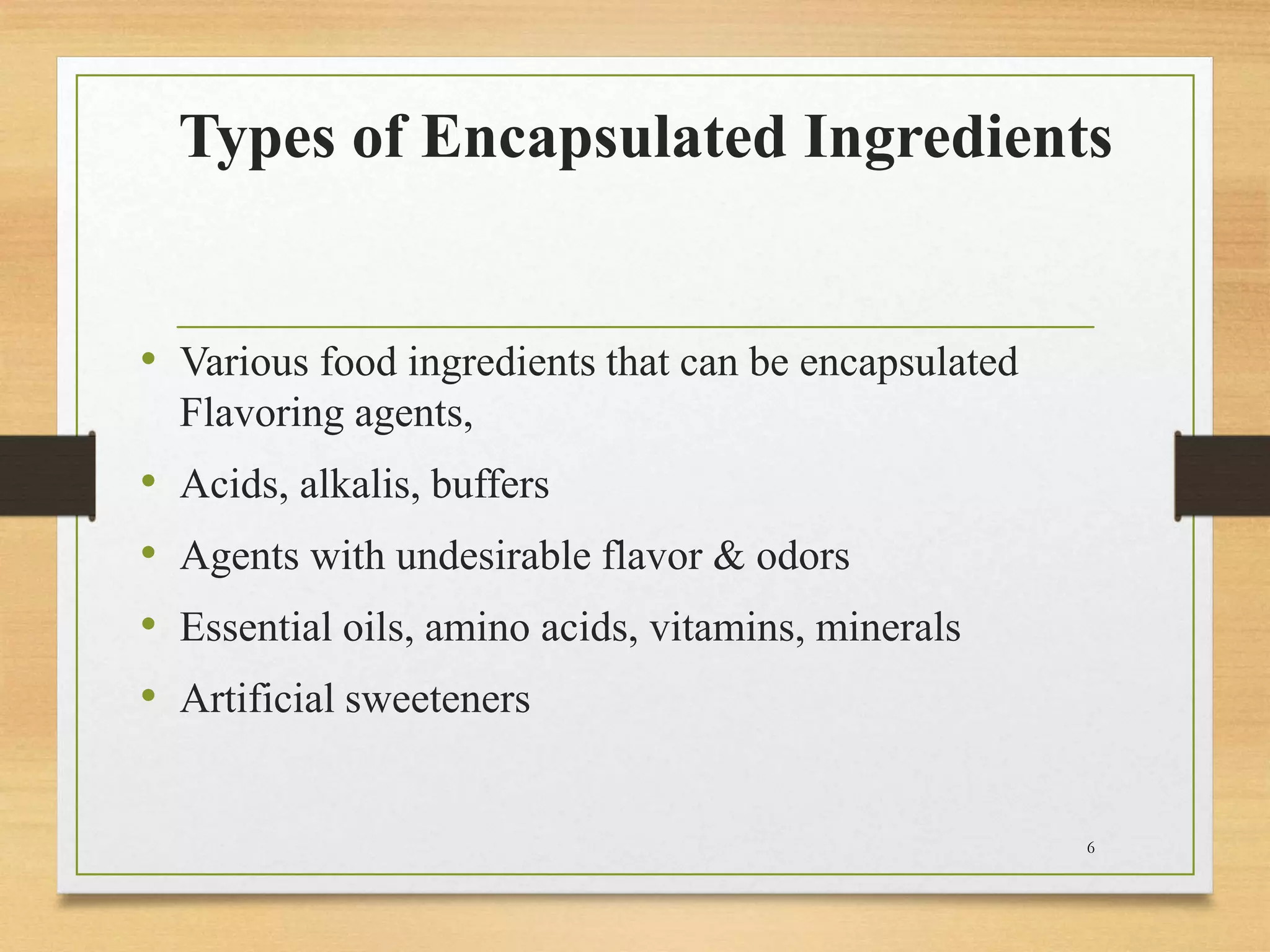 Flavor encapsulation assignment | PPTX