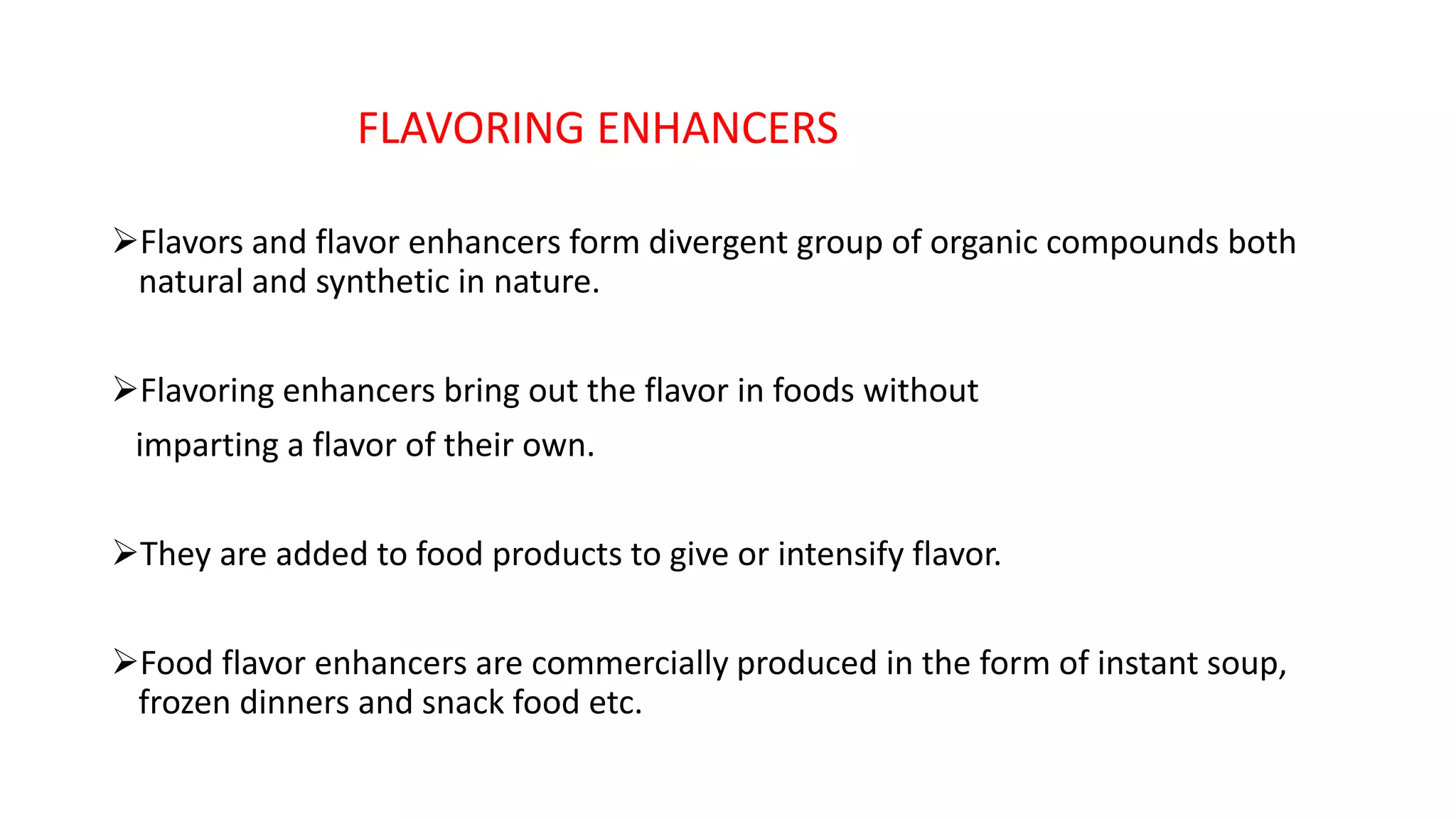 Flavor enhancers | PPTX