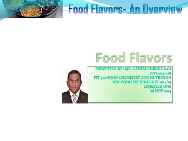 Flavors - An Overview | PPS | Chemistry | Science