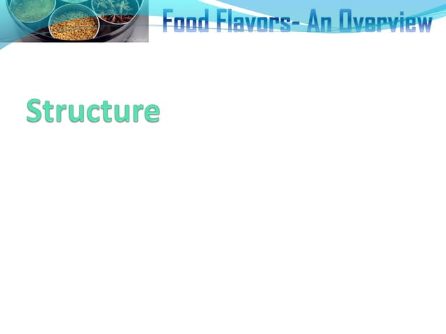 Flavors - An Overview | PPS | Chemistry | Science
