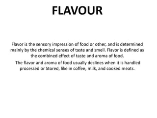 Flavour in food | PPTX