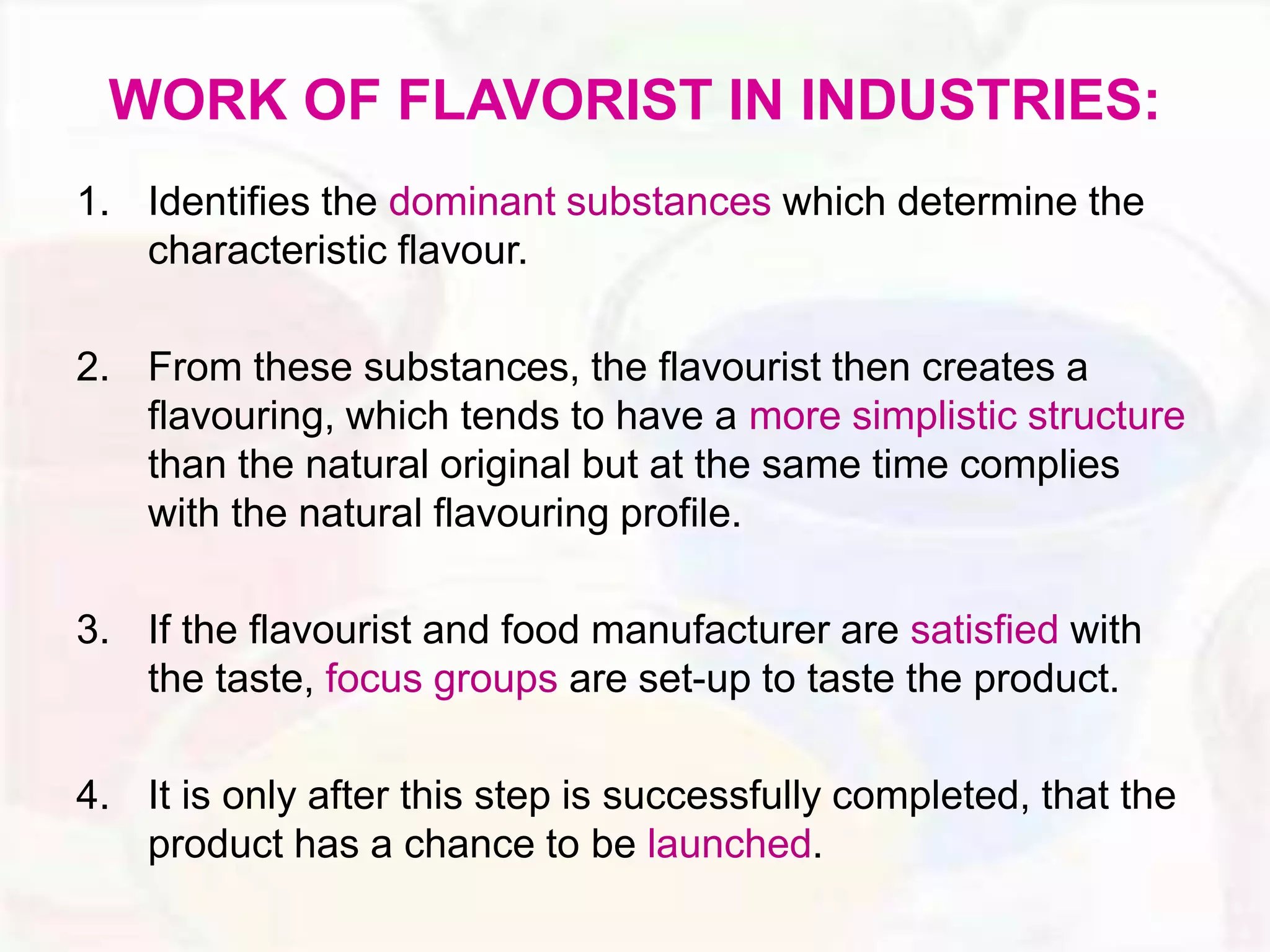Flavour in food industries | PPTX