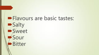 Flavours | PPTX