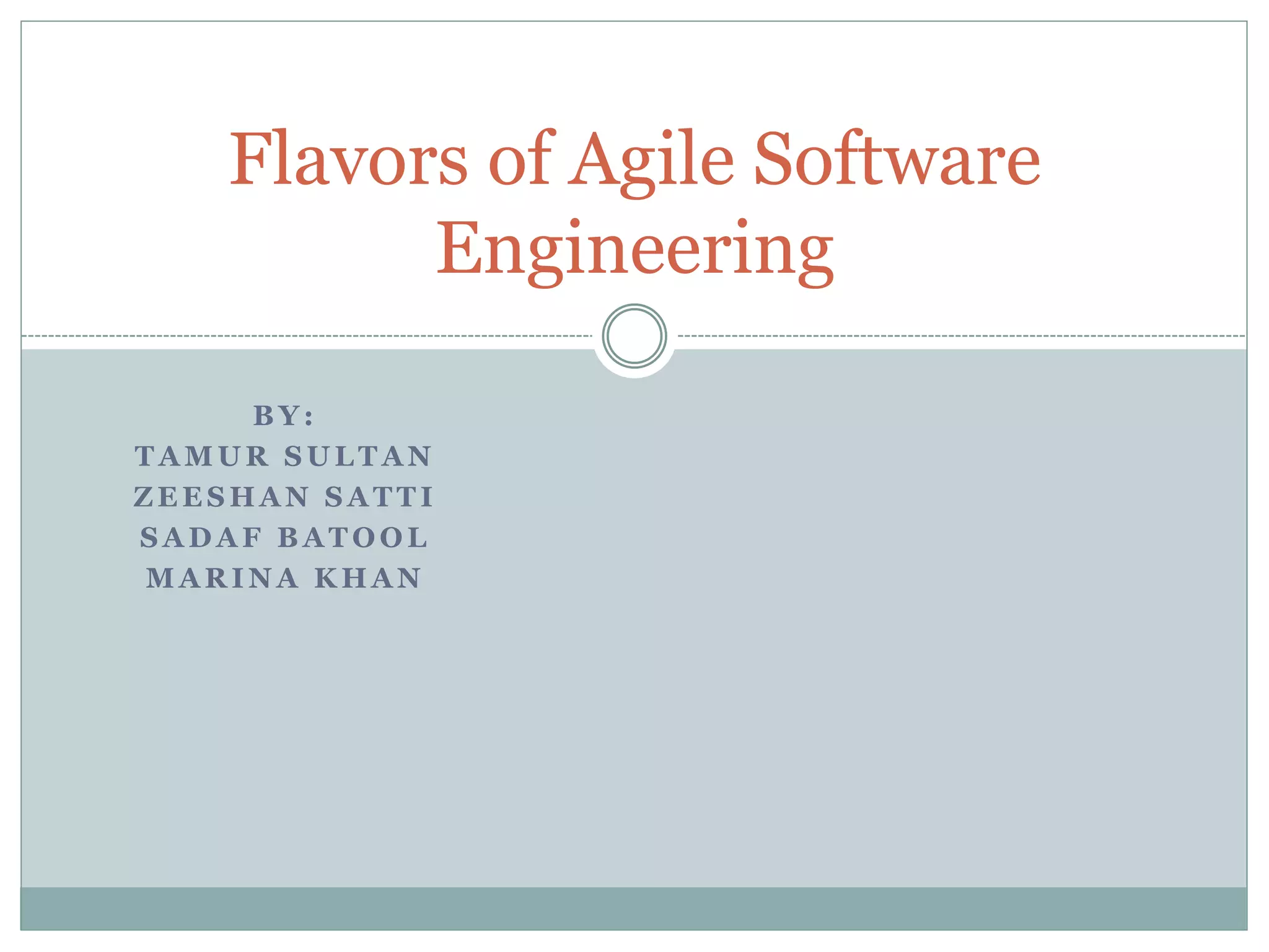 Flavours of agile software engineering | PPT