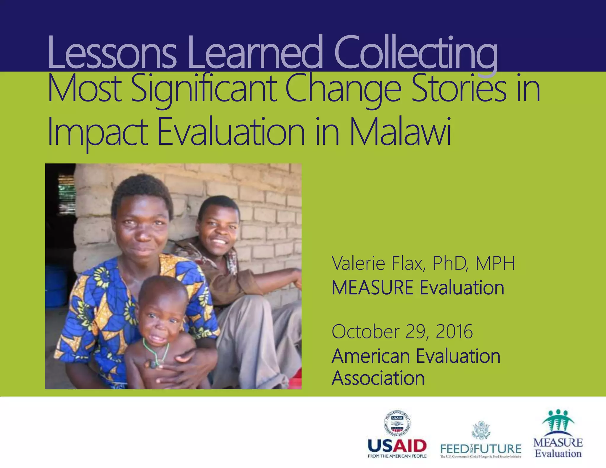 Lessons Learned Collecting Most Significant Change Stories in an Impact ...