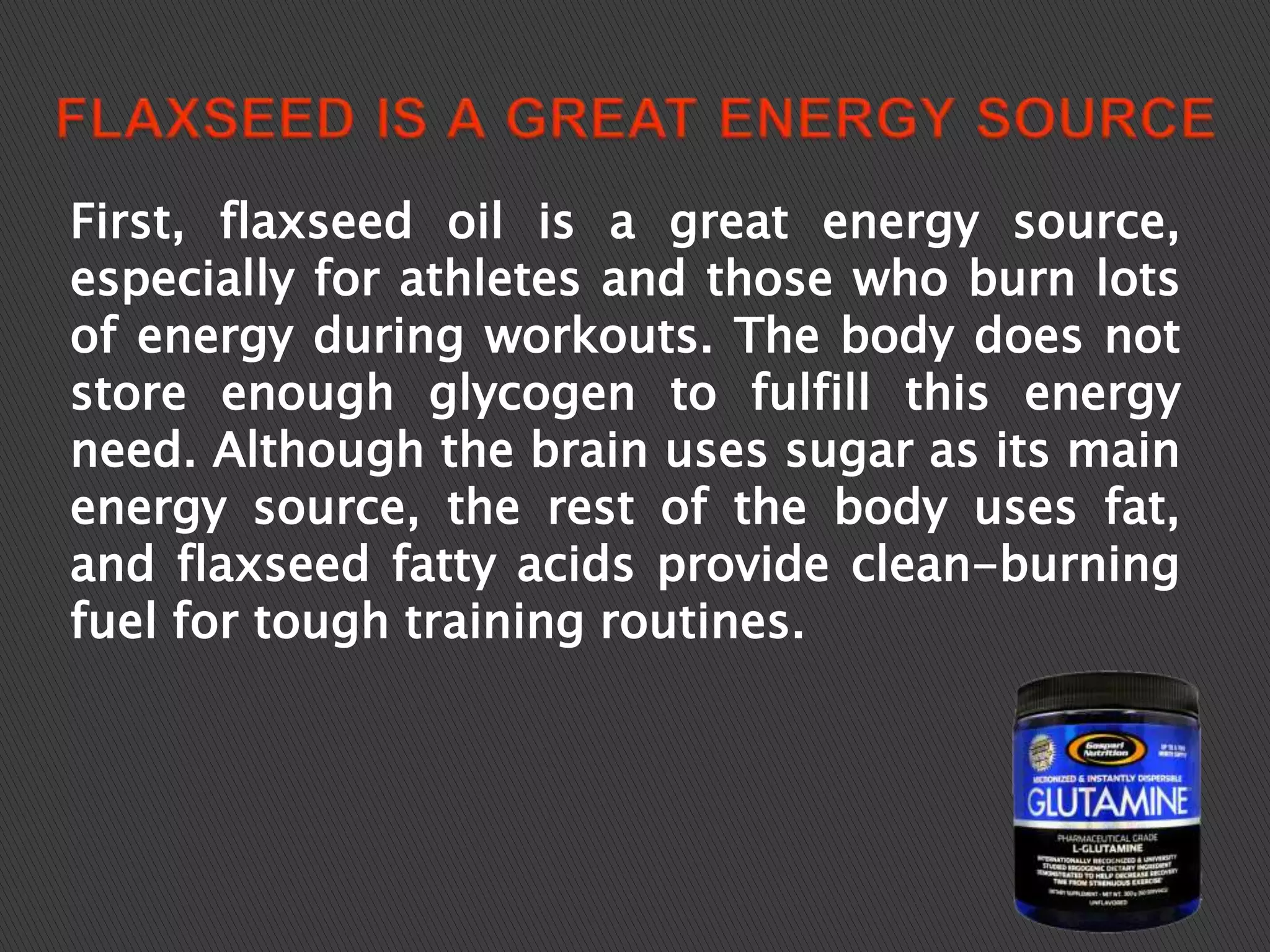 Flax for body building | PPTX