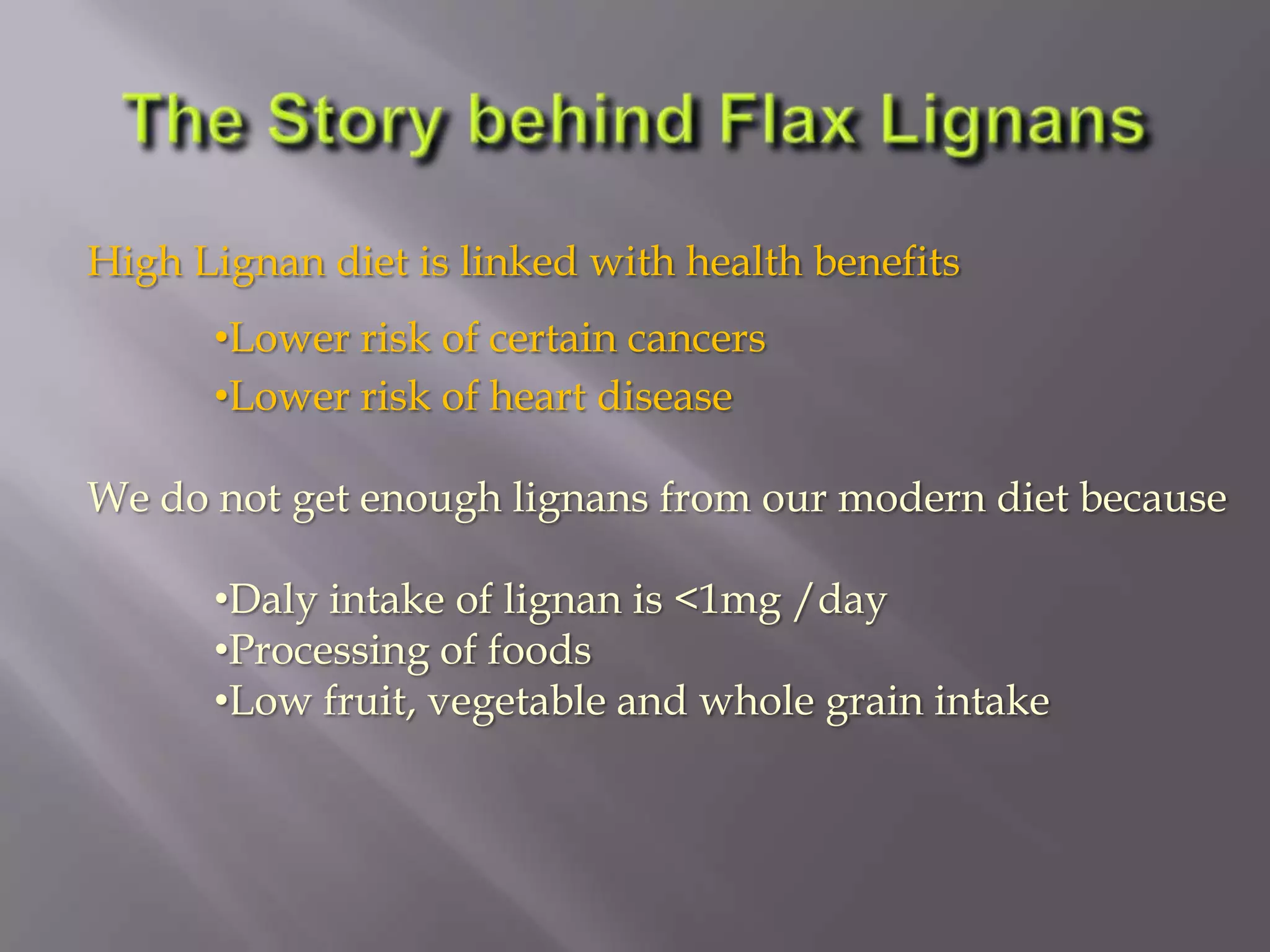 Flax lignans | PPTX