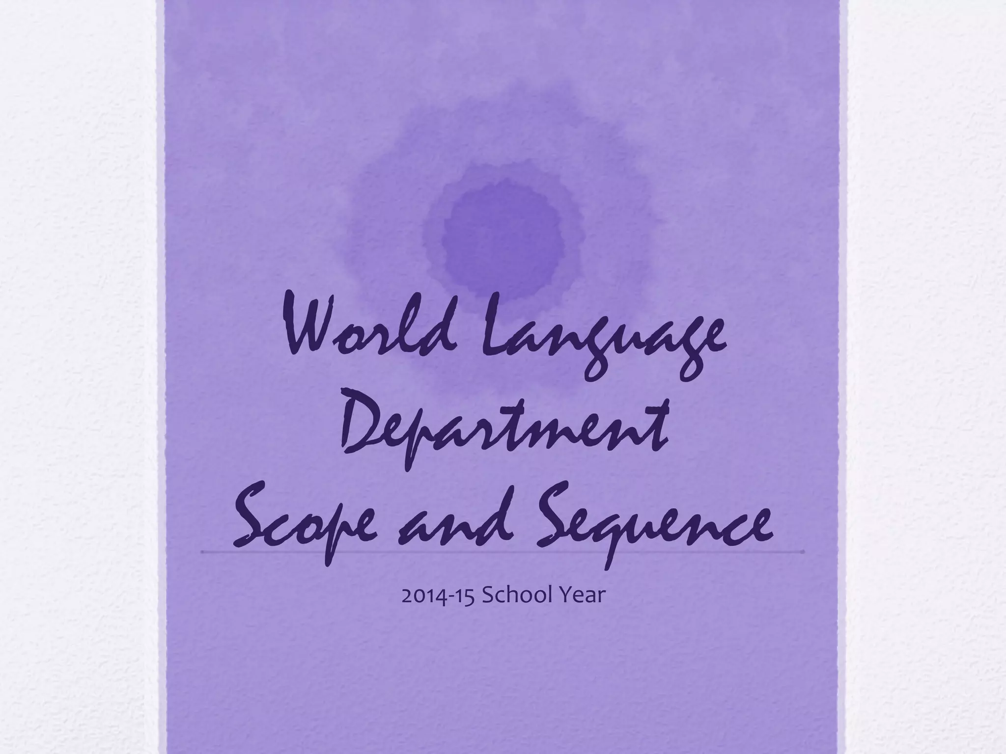 Fl dept. course scope and sequence 2014 15 | PPT