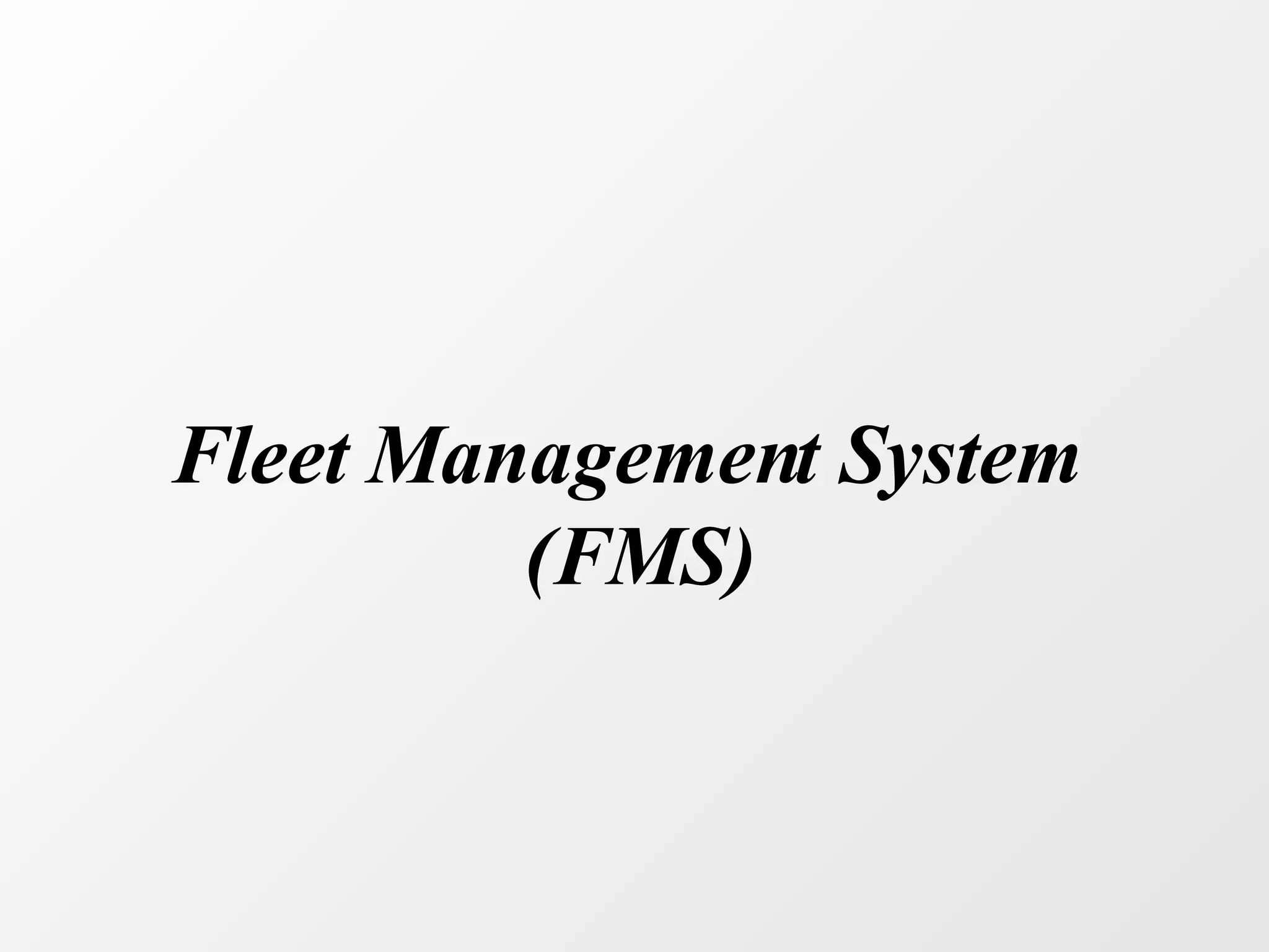 Fleet Management System | PPT