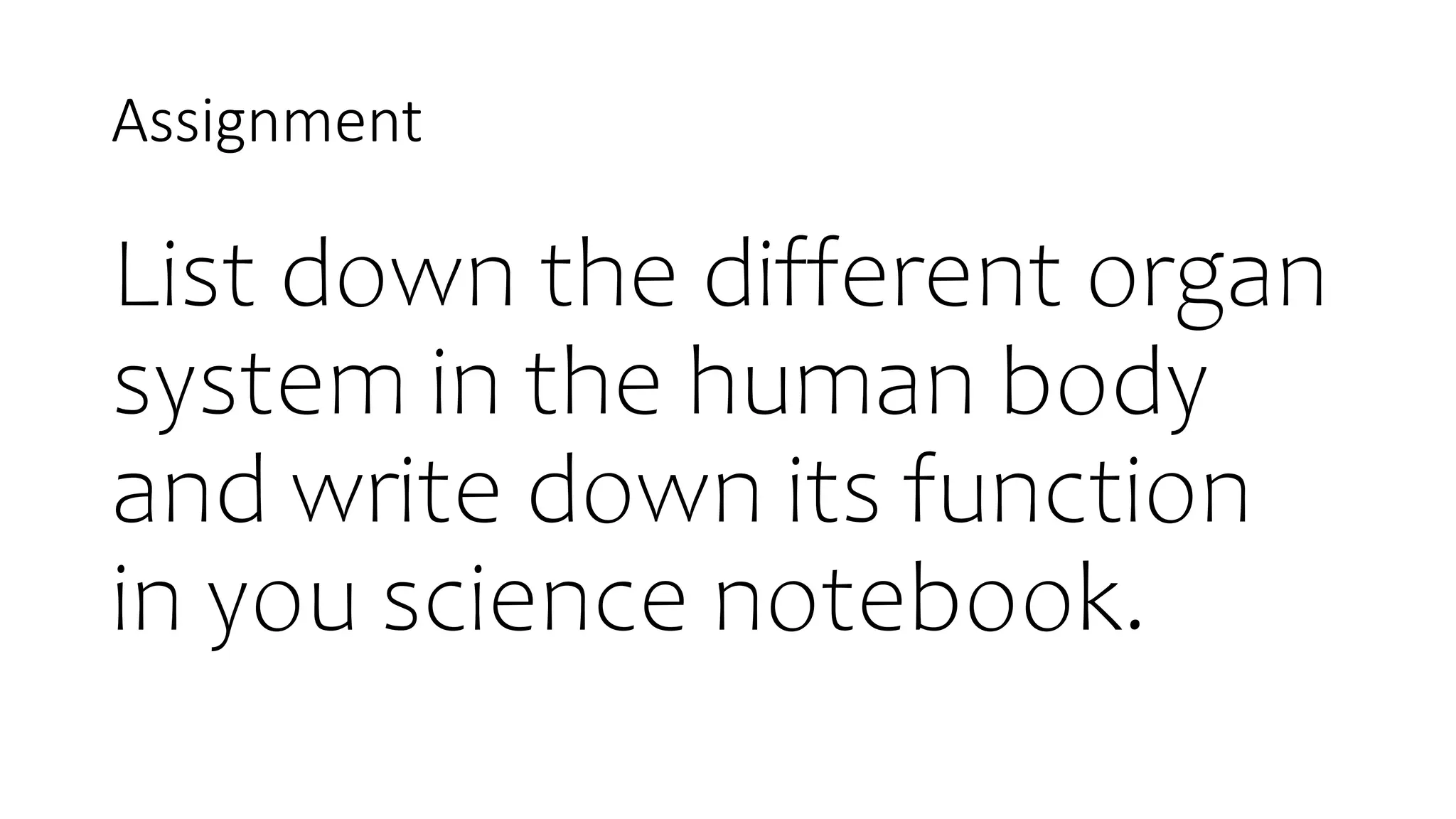 science grade 6-explain how the organs and organs system work | PPTX