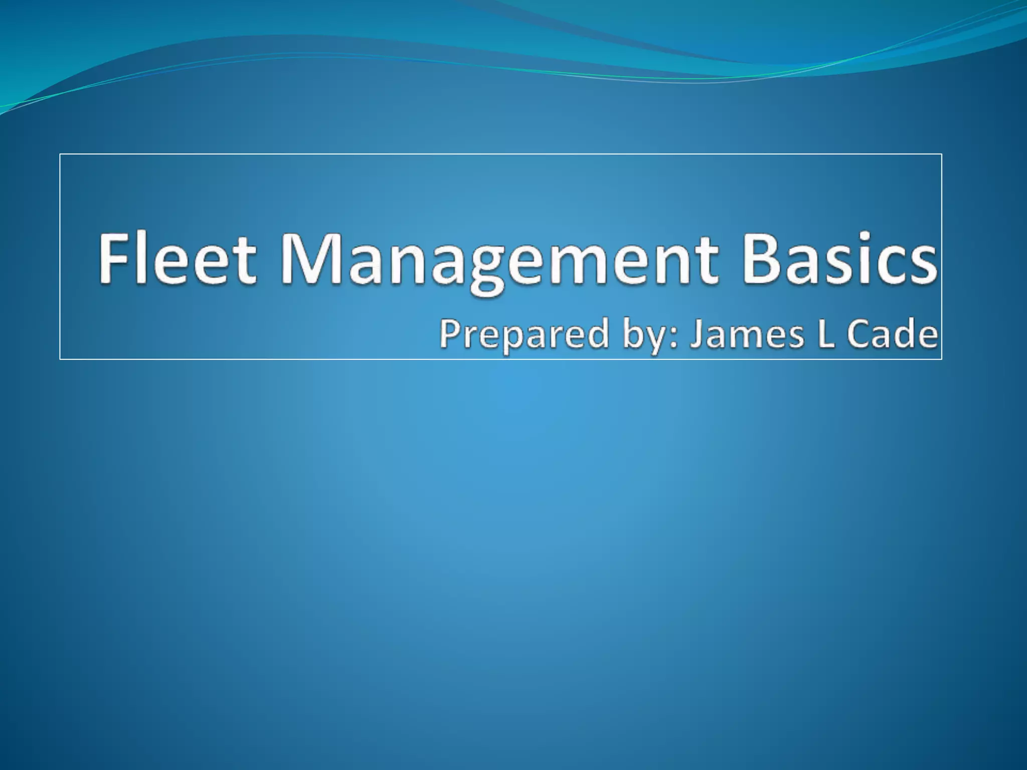 Fleet Management Basics | PPTX