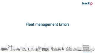 Fleet management errors | PPT