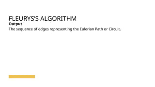 FLEURY’S algorithm graph theory presentation.pptx