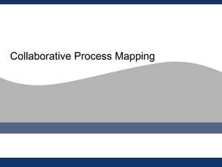 Flevy.com - Collaborative Process Mapping | PPT