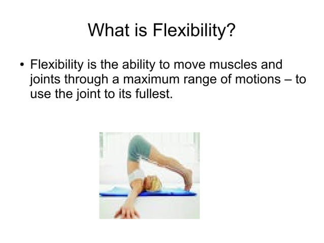 Flexibility | PPT