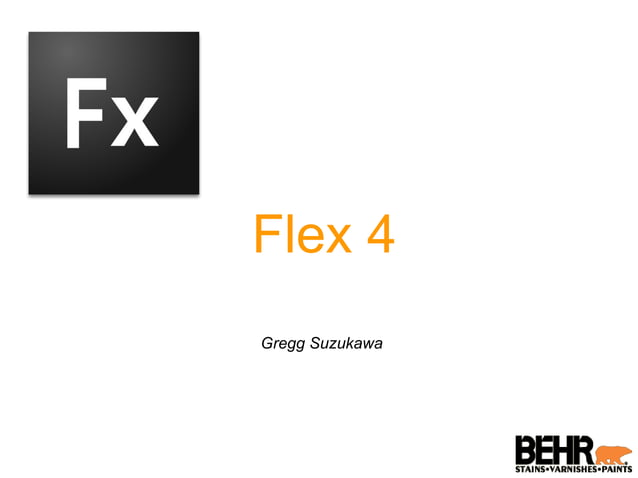 Adobe Flex 4 Overview | PPT