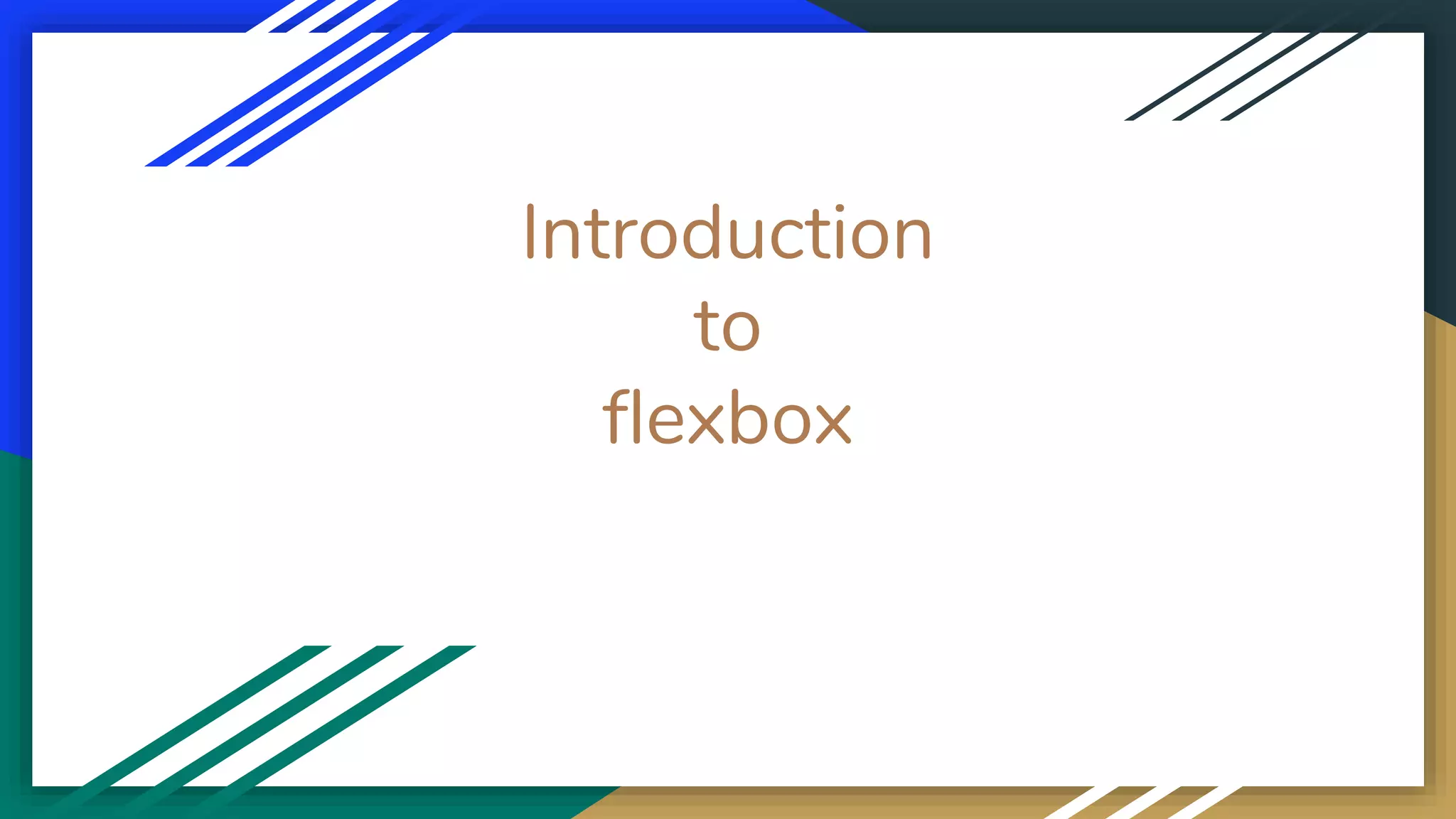 Flex box | PPTX