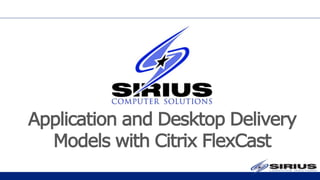 Citrix Flexcast + Assessment Approach Lunch & Learn | PPT