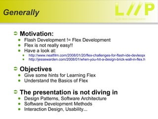Moving from AS3 to Flex - advantages, hazards, traps | PPT