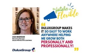 Flexibility at DuluxGroup | PPTX
