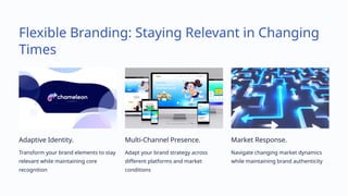 Flexible-Branding-Staying-Relevant-in-Changing-Times.pptx