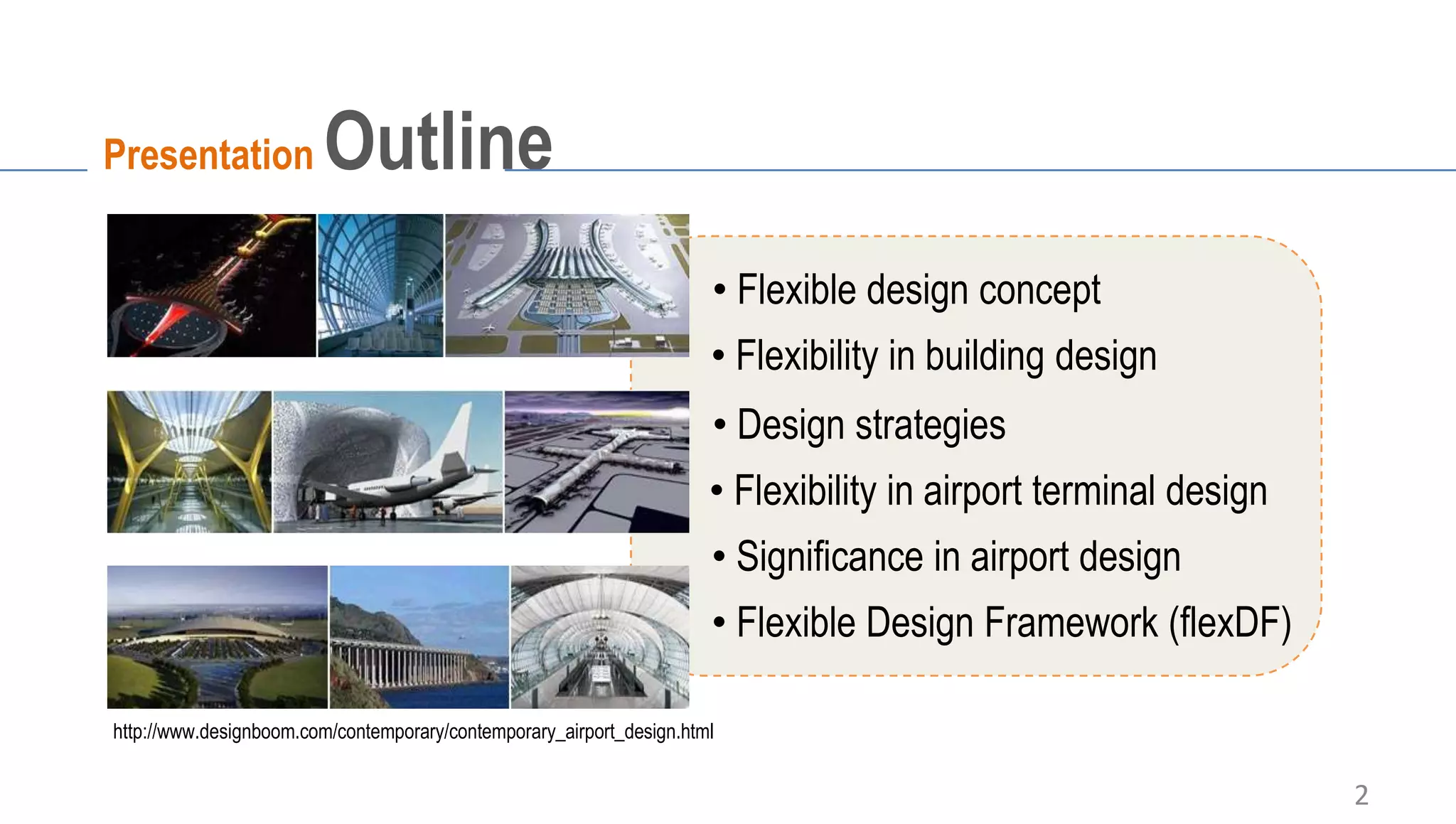 Flexible airport terminal design towards a framework | PPTX