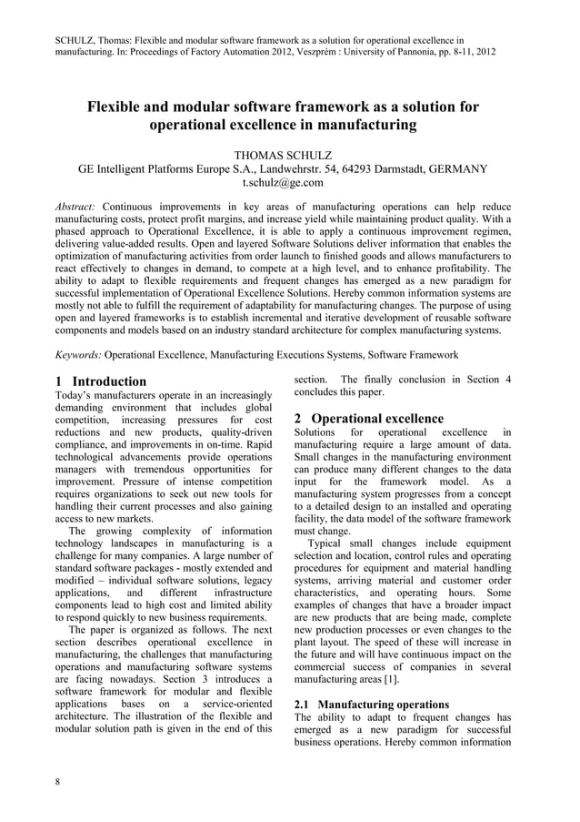 Flexible and modular software framework as a solution for operational ...