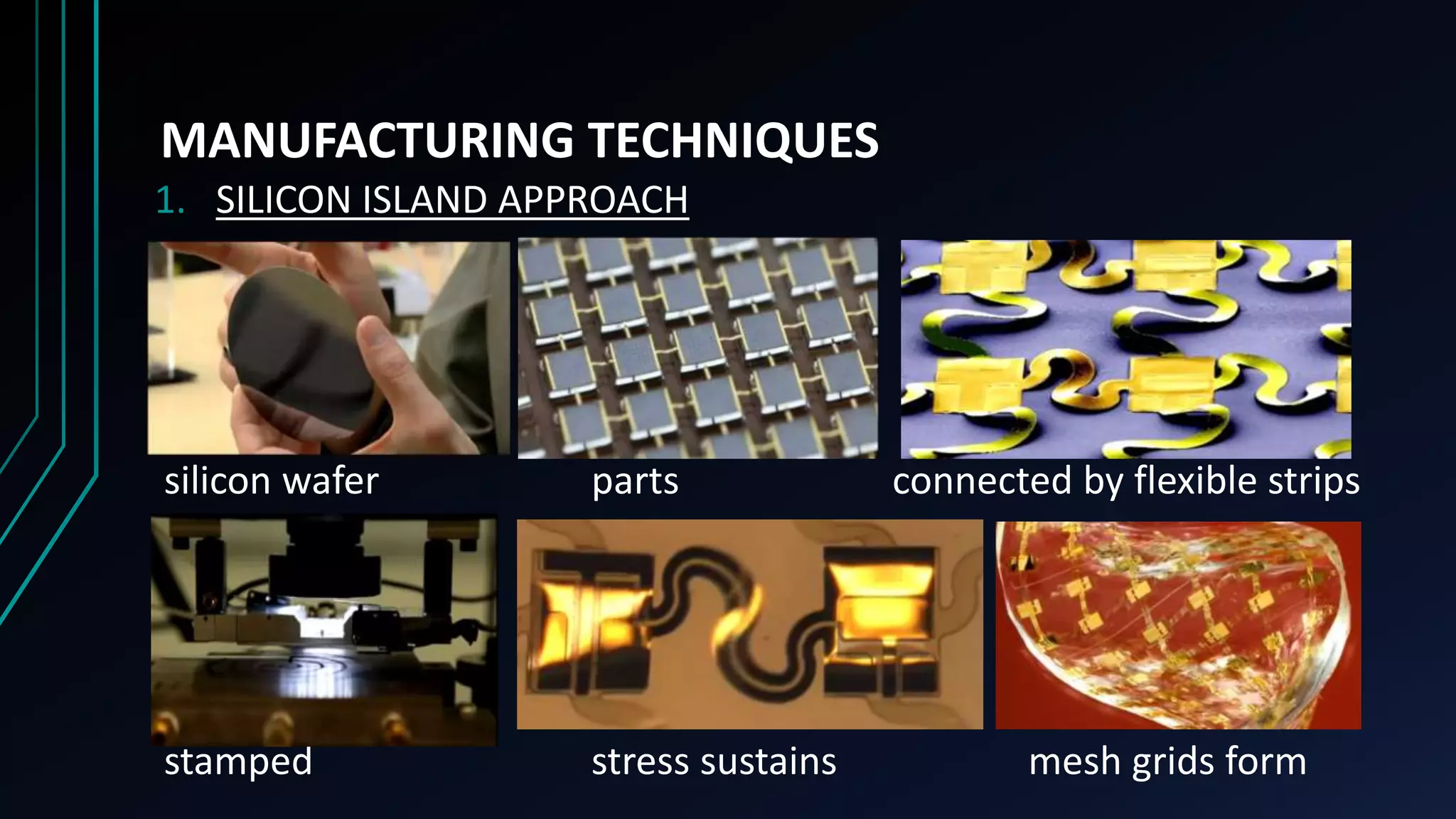 Flexible and stretchable electronics | PPTX