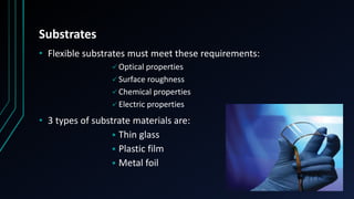 Flexible and stretchable electronics | PPTX