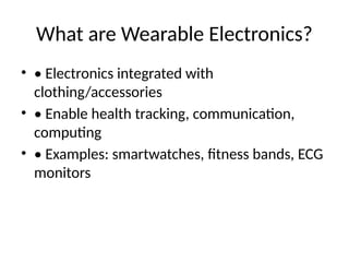Flexible_and_Wearable_Electronics devices.pptx