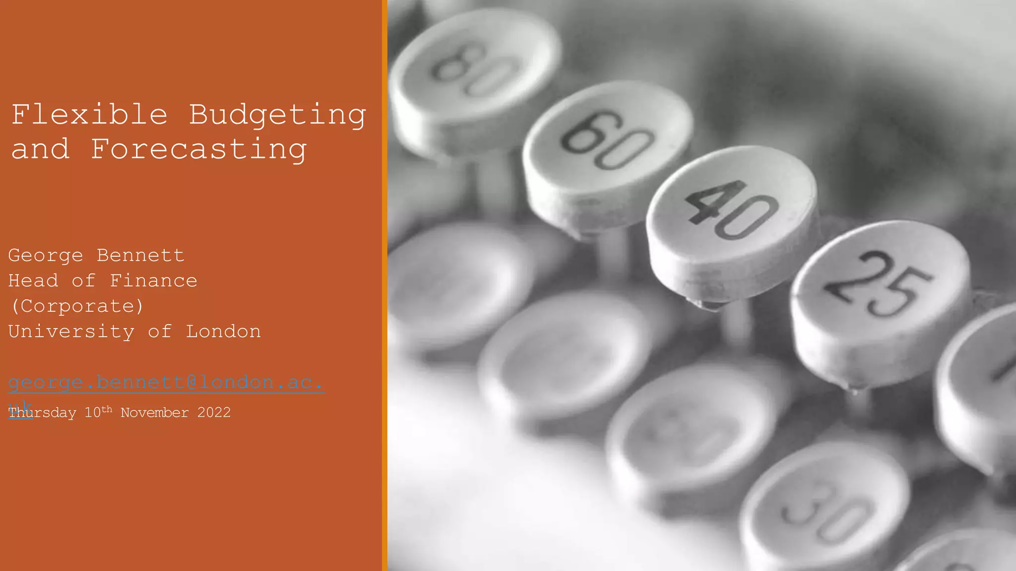 Flexible Budgeting and Forecasting (George Bennett at University of ...