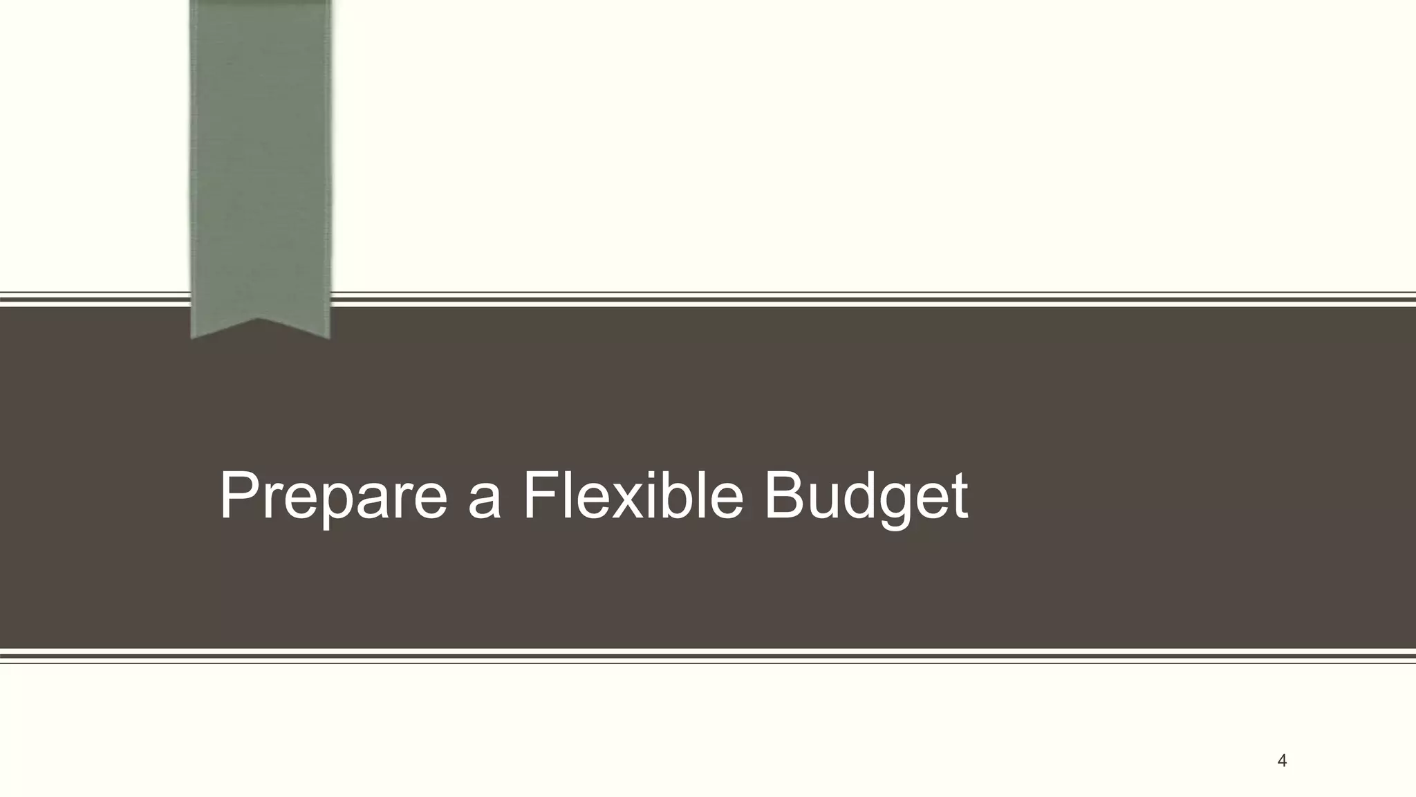Flexible Budgets and Performance Analysis chap 9 slides 17e.pptx